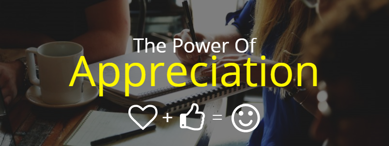 The Power of Appreciation in Leadership | Life Institute